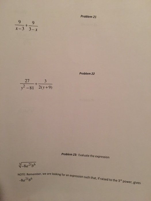 Solved Problem 21 x-3 3-x Problem 22 -81 2(y+9) Problem 23: | Chegg.com
