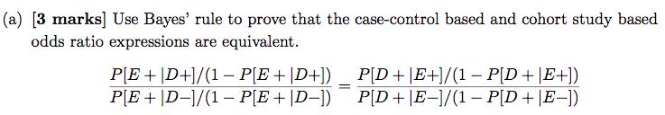 Solved (a) [3 marks] Use Bayes' rule to prove that the | Chegg.com