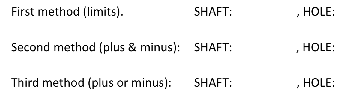 Solved Show 3 ways of giving tolerances. Limits for HOLE are | Chegg.com
