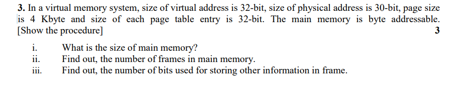 Solved 3. In a virtual memory system, size of virtual | Chegg.com
