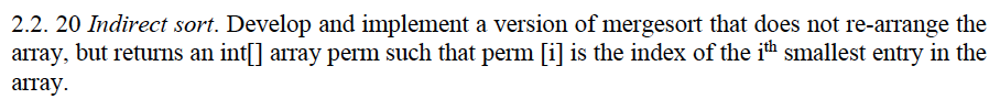 Solved 2.2. 20 Indirect sort. Develop and implement a | Chegg.com