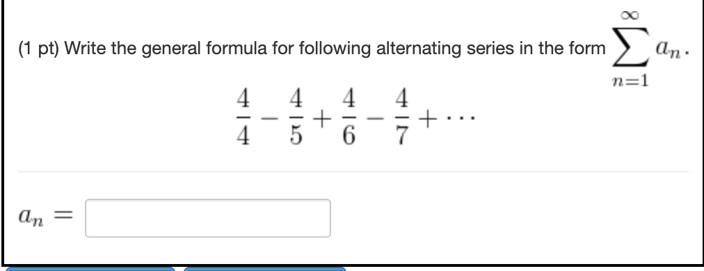 Solved (1 pt) Write the general formula for following | Chegg.com