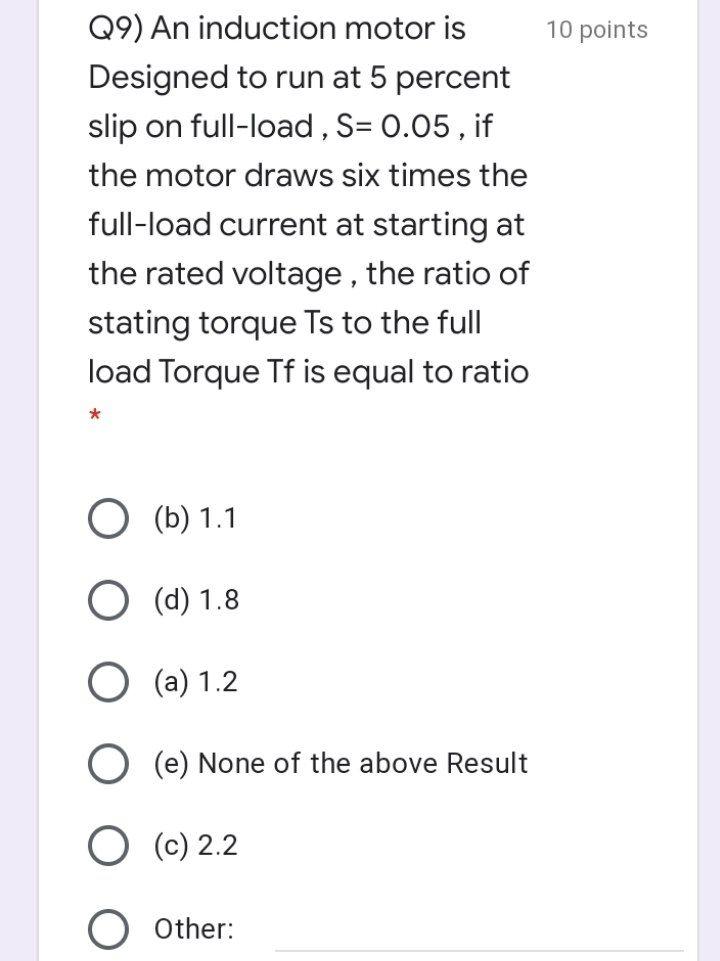 Solved 10 points Q9) An induction motor is Designed to run | Chegg.com