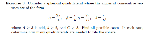 Exercise 3 Consider a spherical quadrilateral whose | Chegg.com