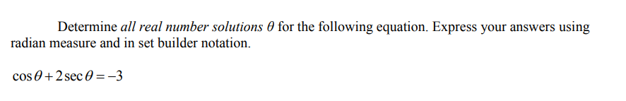 Solved Determine all real number solutions for the following | Chegg.com