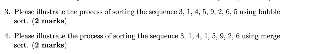 Solved 3. Please illustrate the process of sorting the | Chegg.com