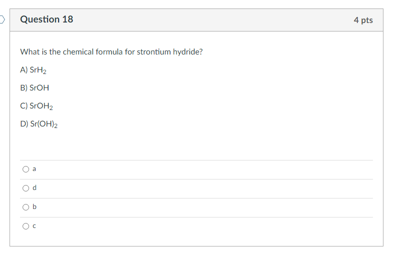 Solved Question 18 4 pts What is the chemical formula for | Chegg.com