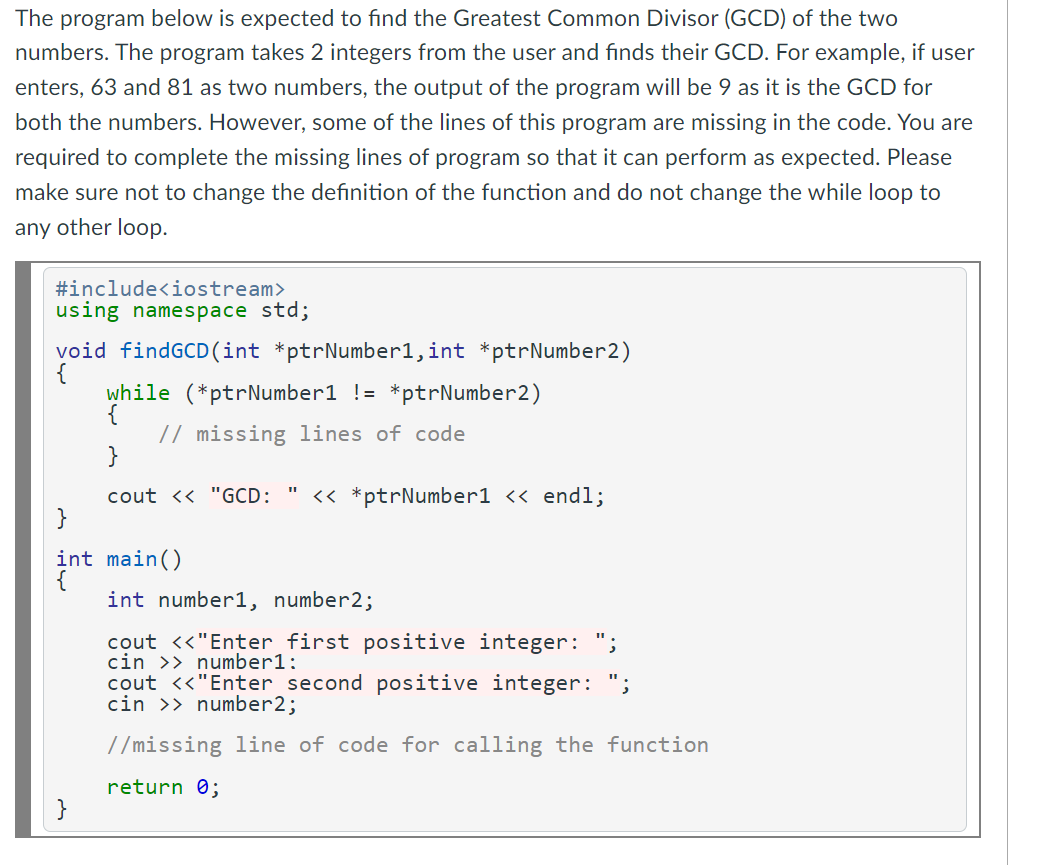 Solved The program below is expected to find the Greatest | Chegg.com