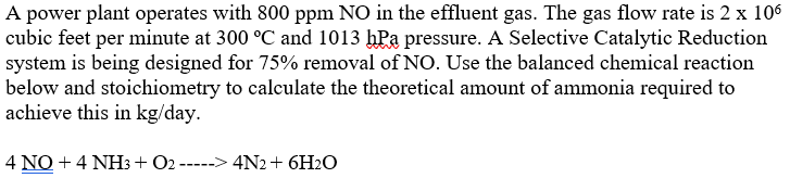 Solved A power plant operates with 800 ppm NO in the | Chegg.com