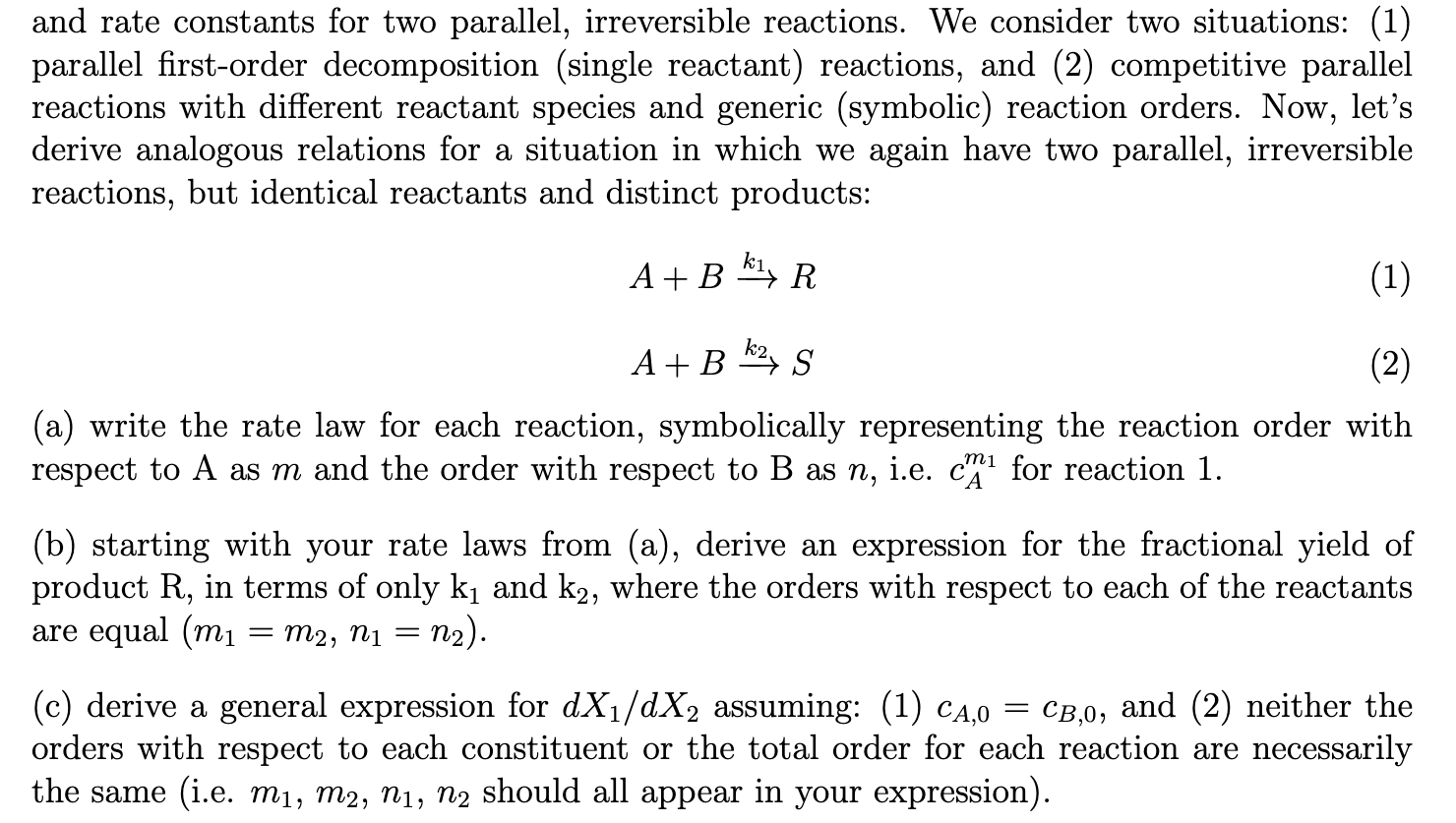 Solved and rate constants for two parallel, irreversible | Chegg.com