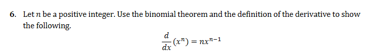 Solved 6. Let n be a positive integer. Use the binomial | Chegg.com