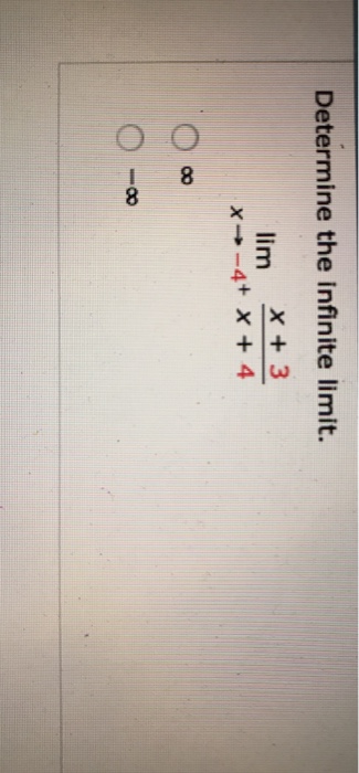 Solved Determine the infinite limit lim X 3 | Chegg.com