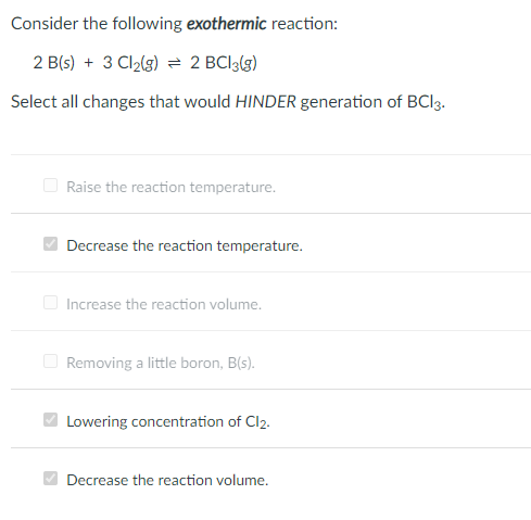 Solved Consider the following exothermic reaction: 2 B(s) + | Chegg.com