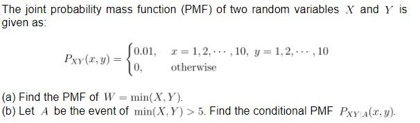 Solved The joint probability mass function (PMF) of two | Chegg.com