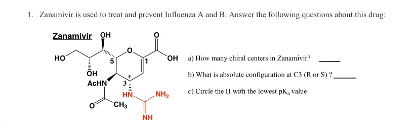 Solved Zanamivir is used to treat and prevent Influenza A | Chegg.com