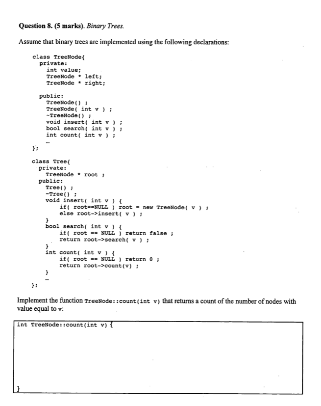 Solved Question 8. (5 marks). Binary Trees. Assume that | Chegg.com