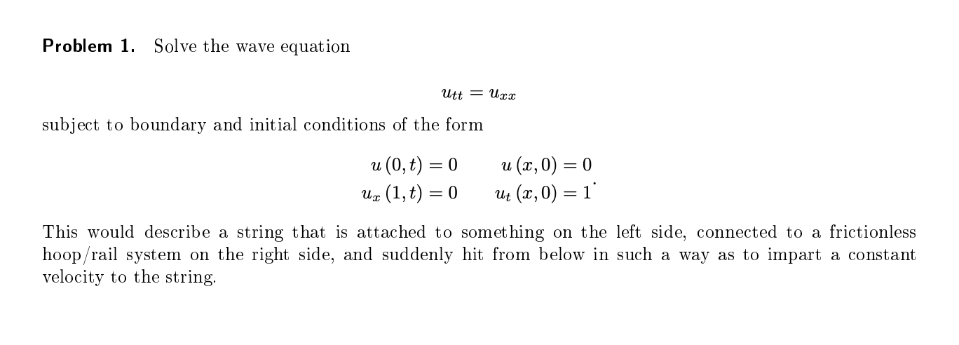 Solved Problem 1 Solve The Wave Equation Utt Uxx Subject