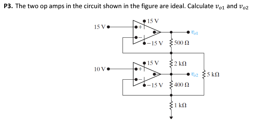Solved P3. The two op amps in the circuit shown in the | Chegg.com