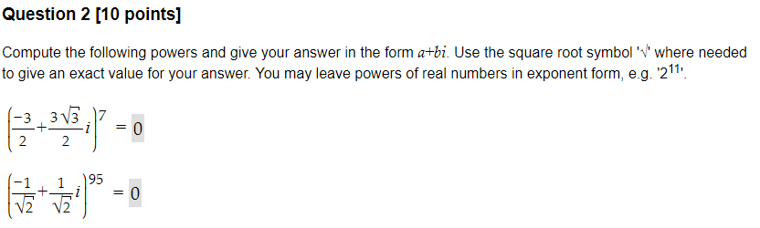 Solved Compute the following powers and give your answer in | Chegg.com