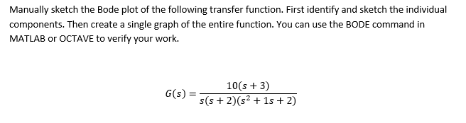 Solved Manually sketch the Bode plot of the following | Chegg.com