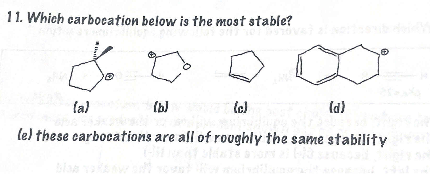 Solved 11. Which carbocation below is the most stable? (e) | Chegg.com