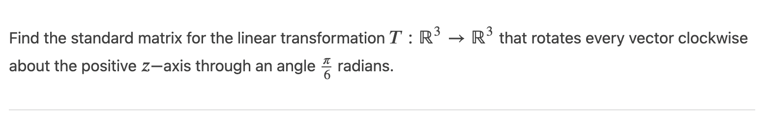 Solved Find the standard matrix for the linear | Chegg.com