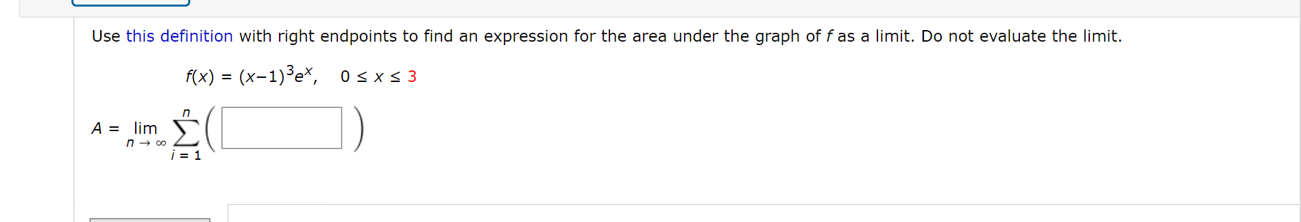 Solved Use this definition with right endpoints to find an | Chegg.com