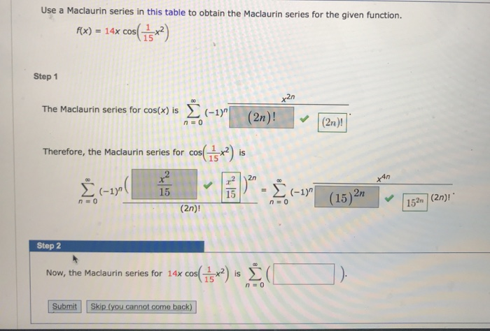 Solved Use a Maclaurin series in this table to obtain the | Chegg.com