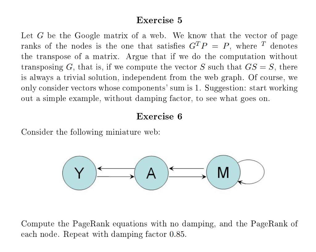 Solved Let G be the Google matrix of a web. We know that the | Chegg.com