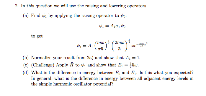 Solved 2. In this question we will use the raising and | Chegg.com