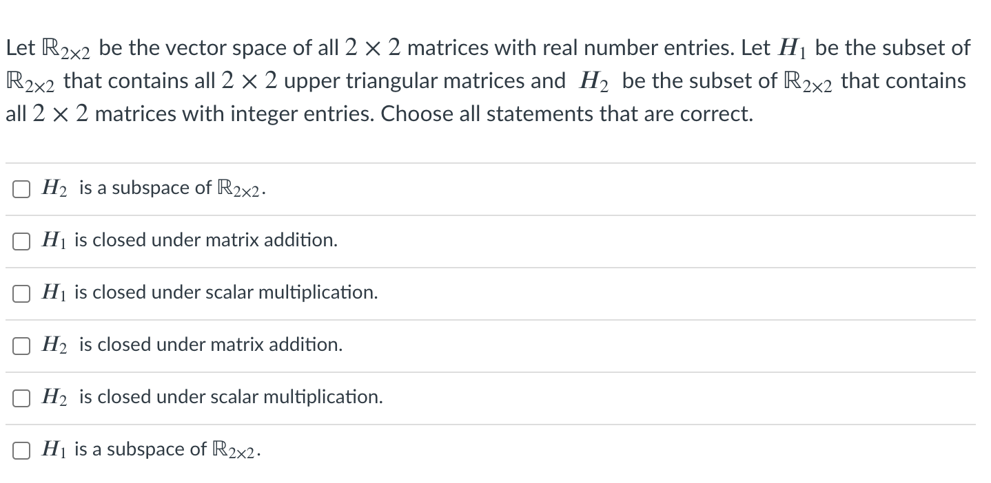 Solved Let R2x2 be the vector space of all 2 x 2 matrices | Chegg.com