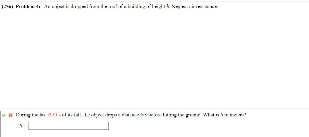 Solved (2\%) Problem 4: An object is dropped from the roof | Chegg.com