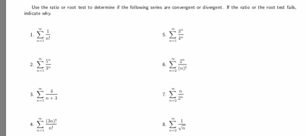 Solved Use the ratio or root test to determine if the | Chegg.com