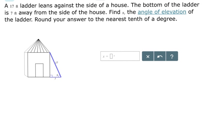Solved A 17 ladder leans against the side of a house. The | Chegg.com