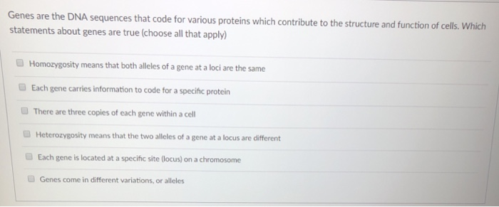 Solved Genes are the DNA sequences that code for various | Chegg.com