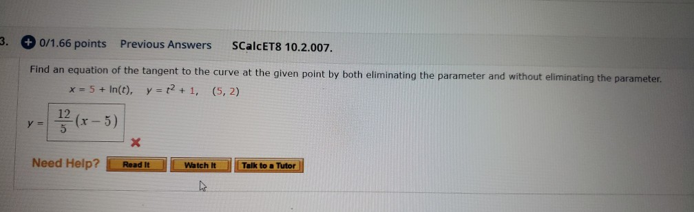 Solved 12. 0/1.74 points Previous Answers ScalcET8 | Chegg.com