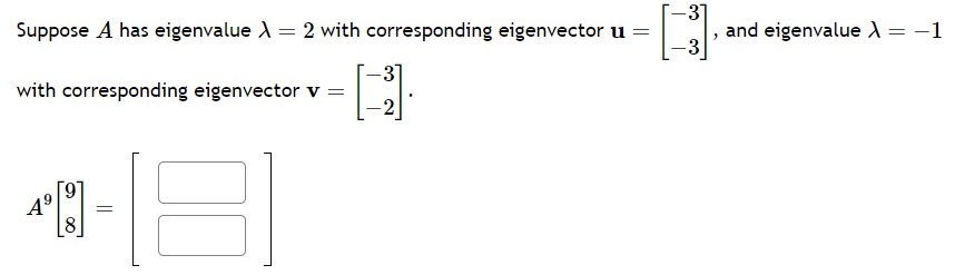 Suppose A Has Eigenvalue λ2 With Corresponding 