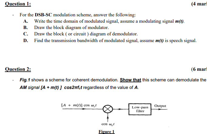 Solved Question 1: (4 mar For the DSB-SC modulation scheme, | Chegg.com
