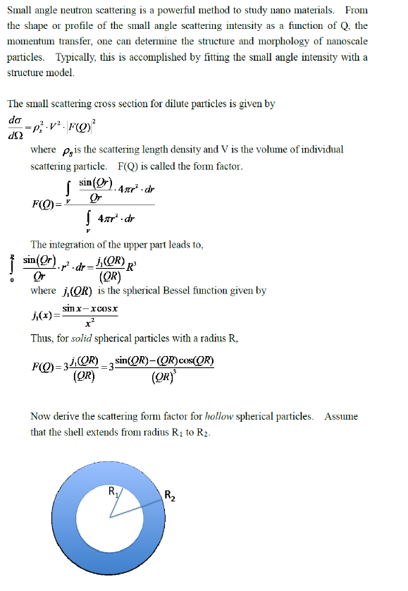 Solved Small angle neutron scattering is a powerful method | Chegg.com