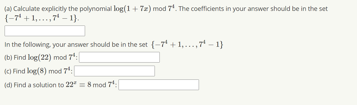 Solved (a) Calculate explicitly the polynomial log(1 + 7x) | Chegg.com