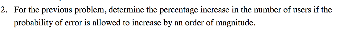 1. If 63 users share a CDMA system, and each user has | Chegg.com