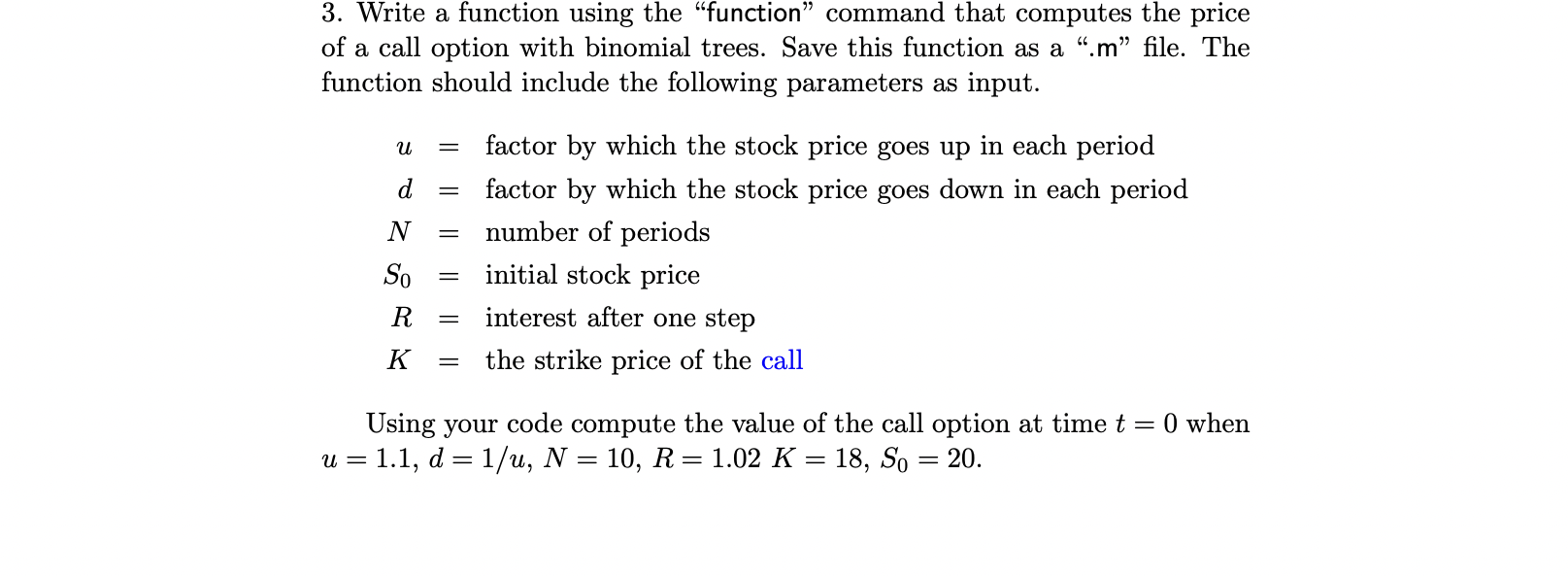 Solved 3 Write A Function Using The Function Command That