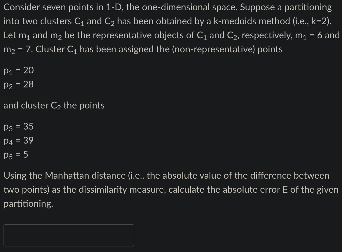 Solved Consider seven points in 1-D, the one-dimensional | Chegg.com