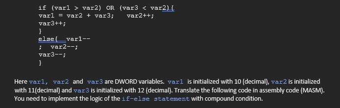 Solved if (varl > var2) OR (var3