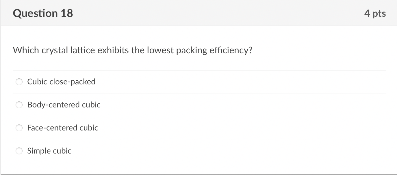 Solved Question 18Which crystal lattice exhibits the lowest | Chegg.com Solved Question 18Which crystal lattice exhibits the lowest | Chegg.com