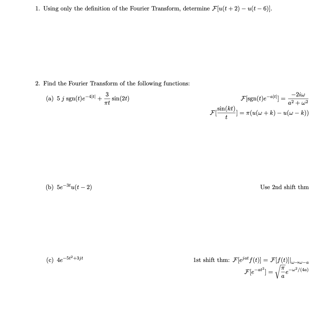 Solved 1. Using only the definition of the Fourier | Chegg.com Solved 1. Using only the definition of the Fourier | Chegg.com
