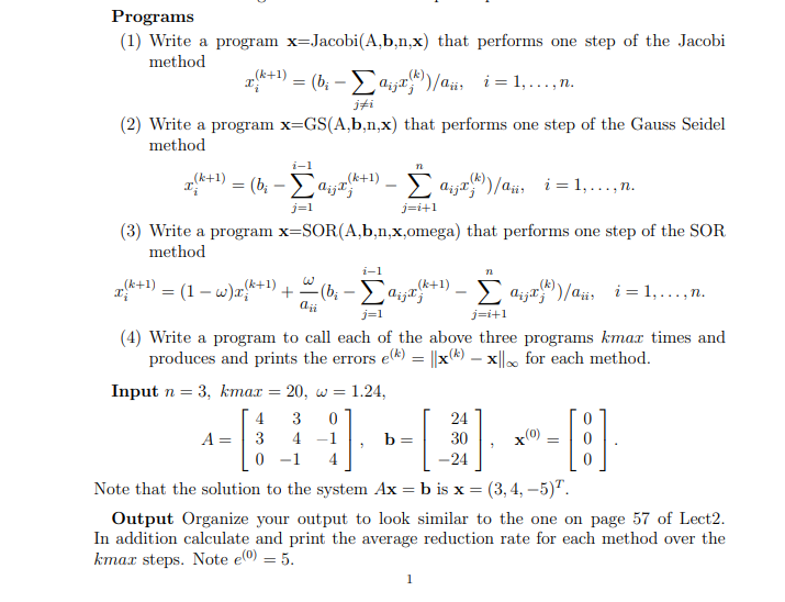 Programs (1) Write a program x=Jacobi(A,b,n,x) that | Chegg.com