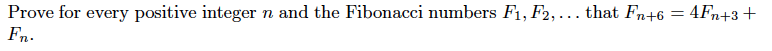 Solved Prove for every positive integer n and the Fibonacci | Chegg.com