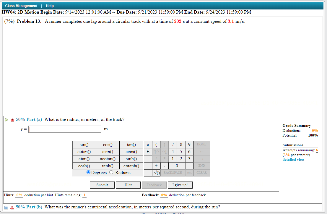 Solved (7\%) Problem 13: A runner completes one lap around a | Chegg.com