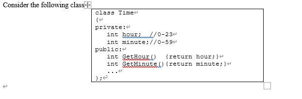 Solved Consider the following class + class Time {e private: | Chegg.com